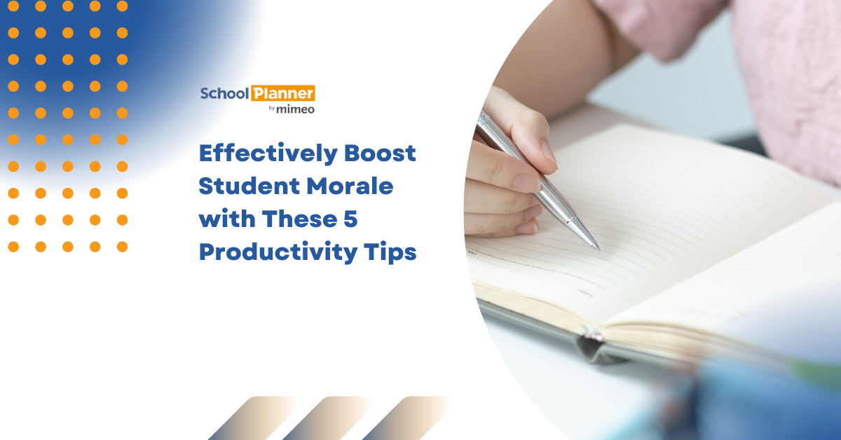 Unique Ways to Boost Student Morale: 5 Productivity Tips